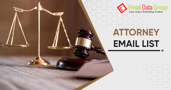 Attorney Email List | 100% Verified Lawyers Mailing Address List