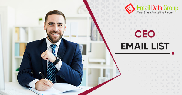 CEO Email List | 100% Verified CEO Email Database