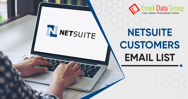 NetSuite Users Email List | Verified NetSuite Users Database