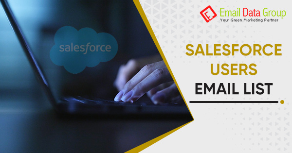 Salesforce CRM Users List | Verified Salesforce Users Database